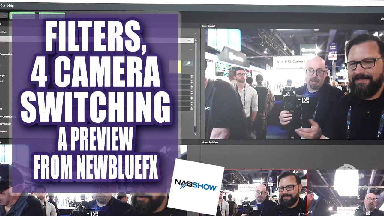 NewBlueFX Shows off Filters, Video Switching: A Technology Preview ...