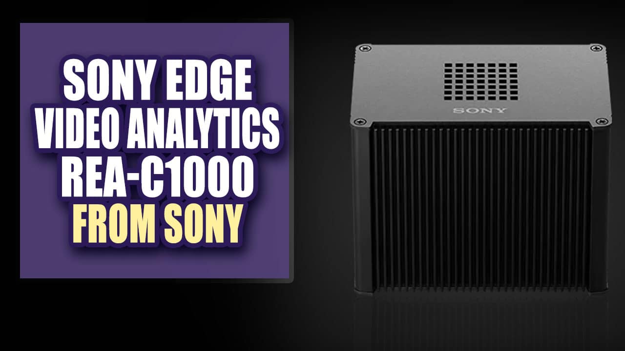 Sony Edge Video Analytics Uses AI to Overlay Video : Geekazine